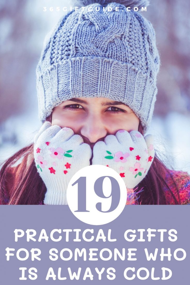 19 Practical Gifts For Someone Who Is Always Cold 365 Gift Guide 19-practical-gifts-for-someone-who-is-always-cold-365-gift-guide