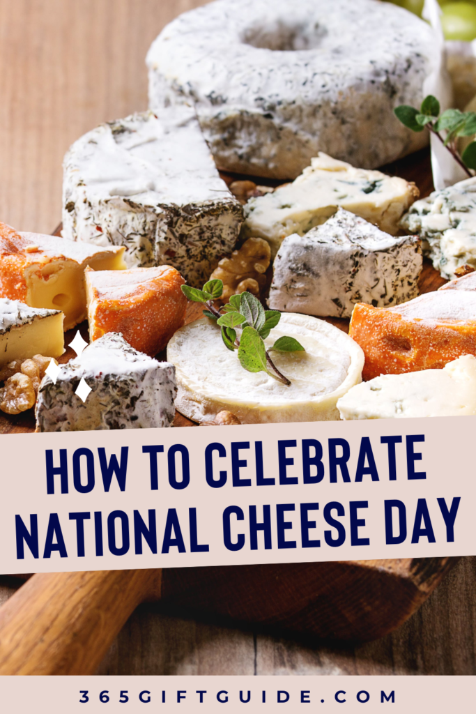 How To Celebrate National Cheese Day